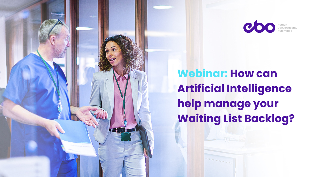 Webinar: How can AI help manage your Waiting List Backlog?
